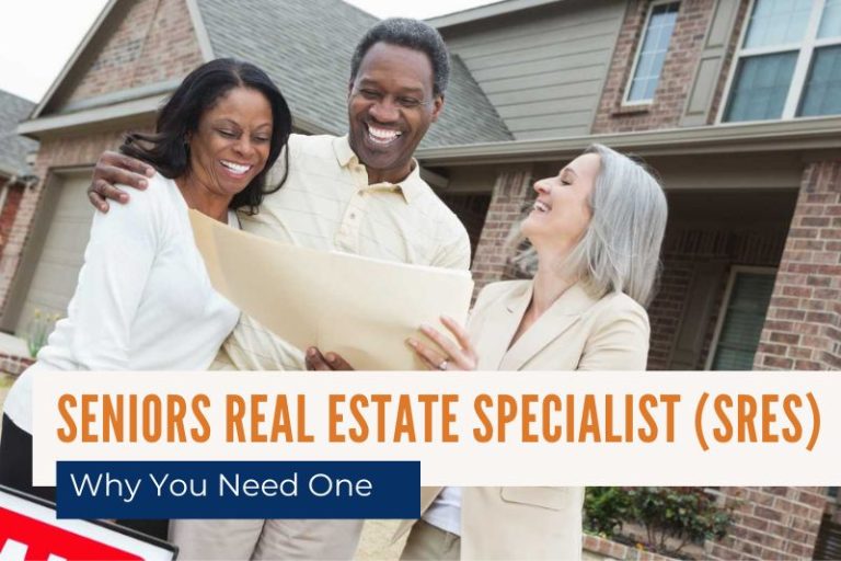 Seniors Real Estate Specialist (SRES): Why You Might Need One ...